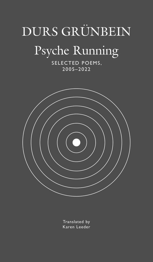 Psyche Running by Durs Grünbein | Seagull Books